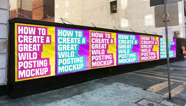 How to Do a Wild Posting Campaign: Billboard Poster Paste Guide